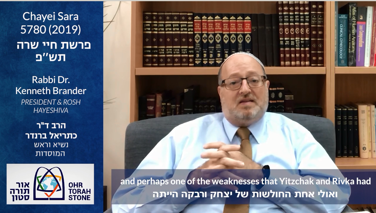"Parsha and Purpose" - Chayei Sarah 5780 - Ohr Torah Stone