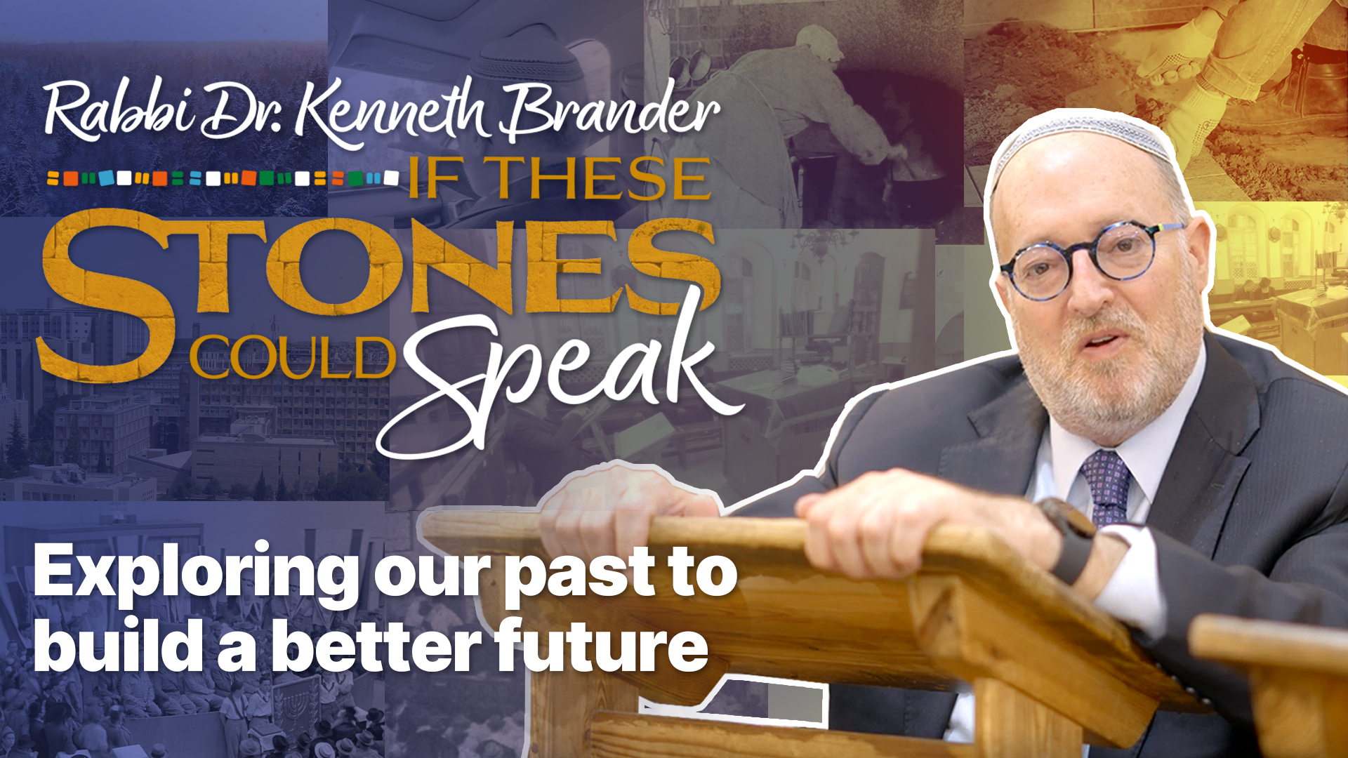 If These Stones Could Speak: Exploring our past to build a better ...