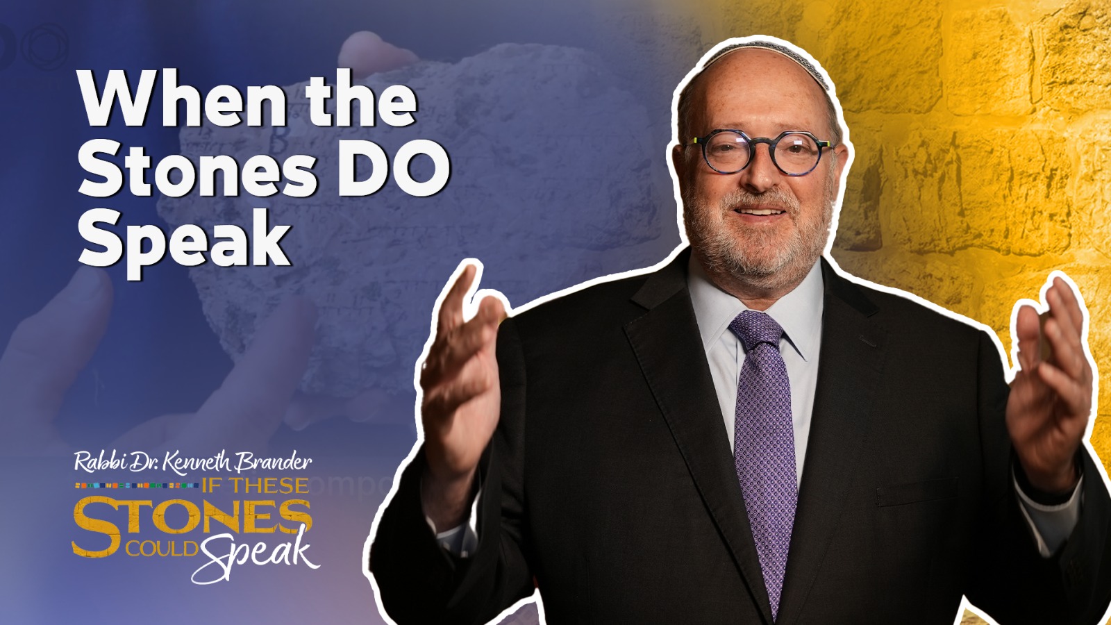 If These Stones Could Speak - Ohr Torah Stone