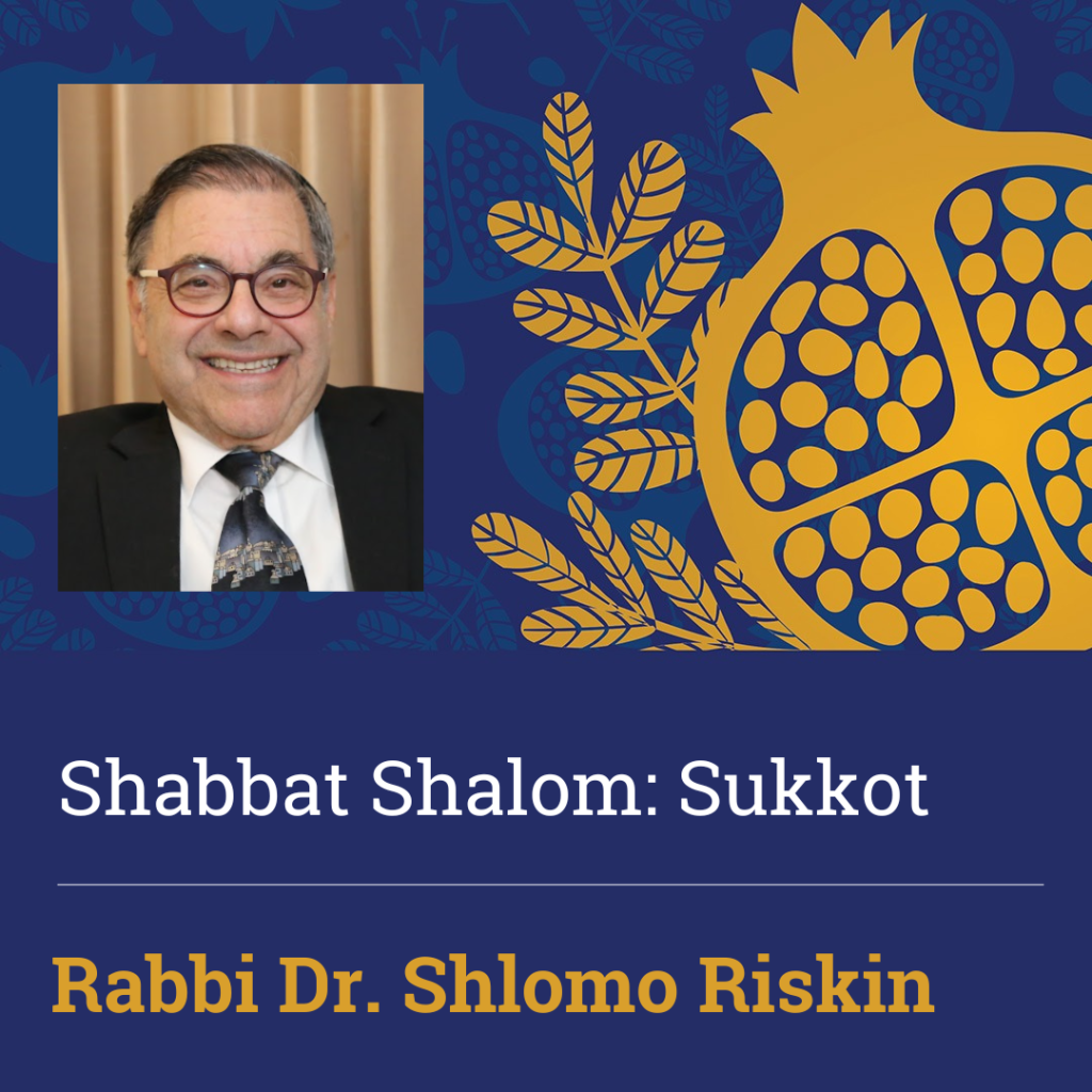 "Shabbat Shalom" - Rabbi Shlomo Riskin - Ohr Torah Stone