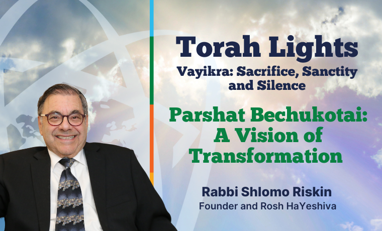 Parshat Bechukotai: A Vision of Transformation - Ohr Torah Stone