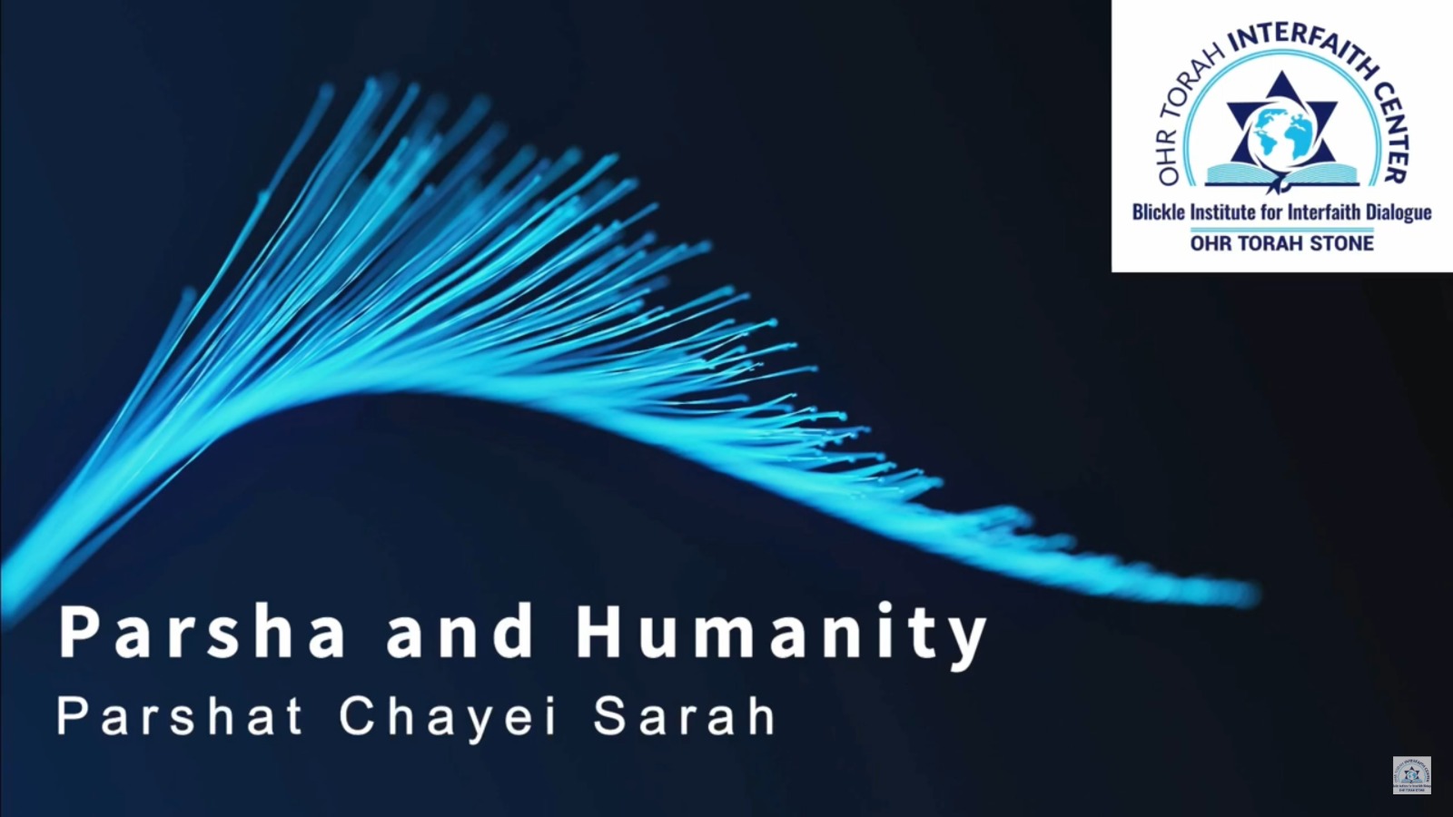 Parasha and Humanity: Chayei Sarah – Ohr Torah Stone